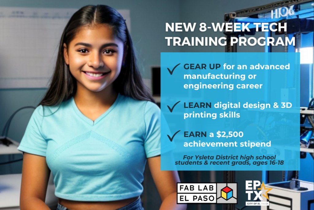 Fab Lab El Paso launches ‘FabTech Apprenticeships’, a new 3D printing ...